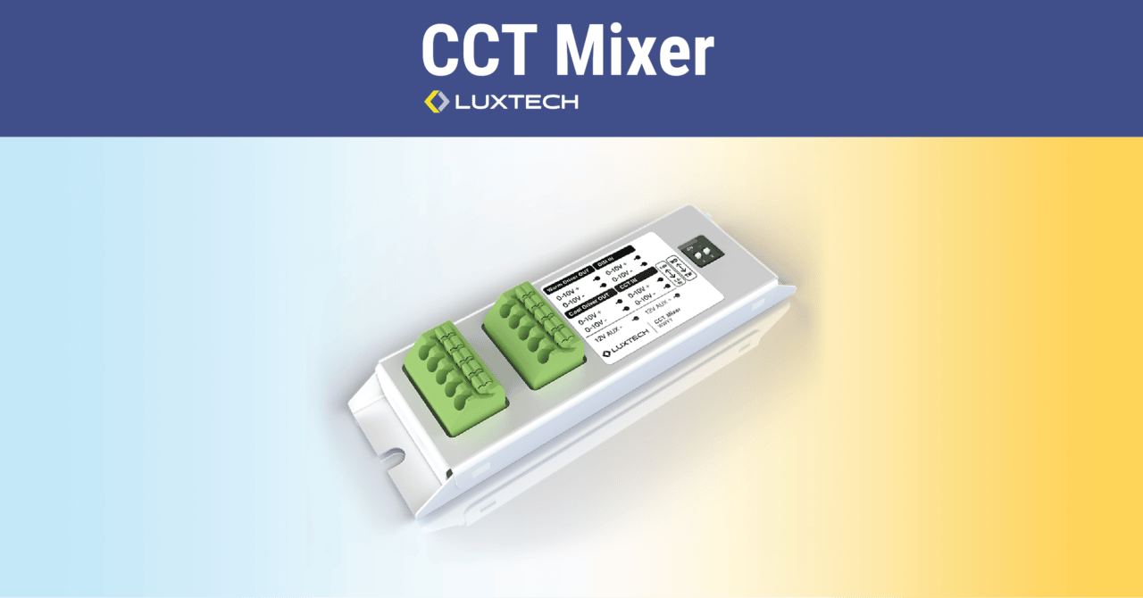Introducing CCT Mixer, Plug and Play Tunable White Controller